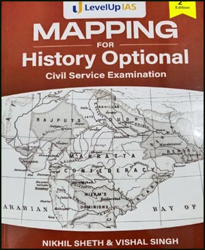 Levelup Ias Mapping For History Optional By Nikhil Sheth and Vishal Singh