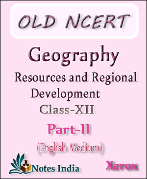 Old Ncert-Geography-India Resources And Regional Development-Part-II ...