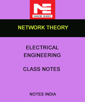 MADE EASY NETWORK THEORY CLASS NOTES for IES GATE IAS PSUs