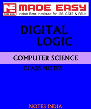 MADE EASY DIGITAL LOGIC CLASS NOTES FOR IES GATE IAS PS