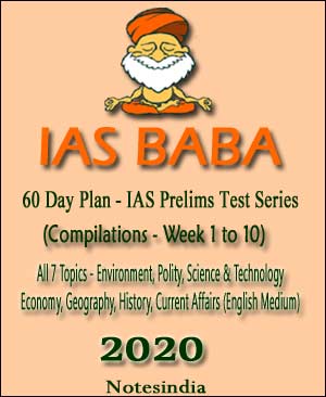 Ias Baba - 60 Days Plan Compilations Week 1 to 10 - 2020 Notesindia