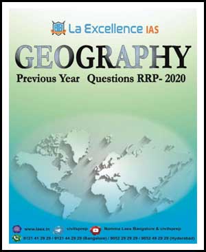 La Excellence IAS - Geography Previous Year Questions RRP 2020 ...