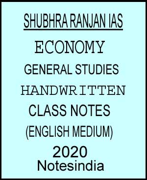 Shubhra Ranjan IAS - Economy General Studies Handwritten Class Notes ...