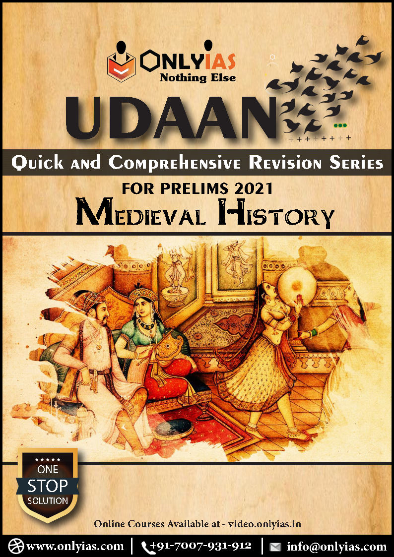 Only Ias - Udaan - Medieval History - Quick And Comprehensive Revision ...