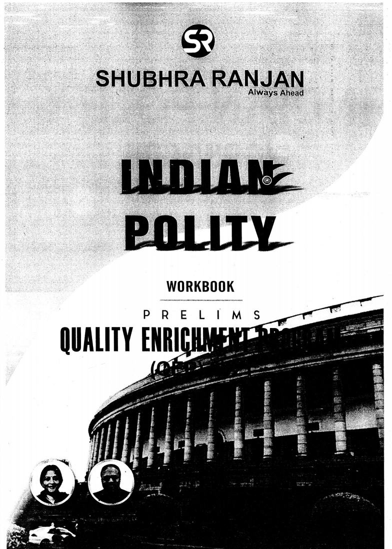 Shubhra Ranjan IAS - Indian Polity - Workbook - Prelims Quality ...