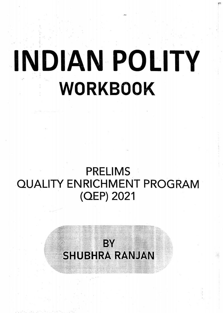 Shubhra Ranjan IAS - Indian Polity - Workbook - Prelims Quality ...