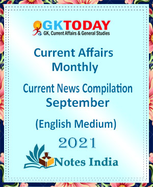 Gk Today-Monthly Current Affairs-Compilation September 2021-English ...