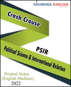 Shubhra Ranjan - PSIR Crash Course - Printed Notes - English Medium ...