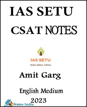Ias Setu - CSAT Notes - By Amit Garg - English Medium 2023 - Notesindia
