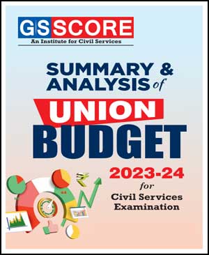 Gs Score - Summary & Analysis Of Union Budget - English Medium 2023-24 ...