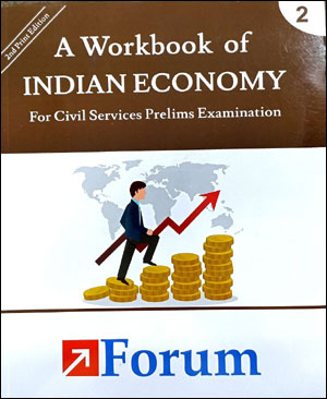 Forum Ias - A Workbook Of Indian Economy 2nd Edition Book-2 - For Civil ...