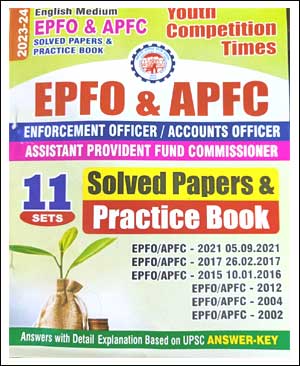 Youth Competition Times - EPFO & APFC - 11 Sets Solved Papers ...