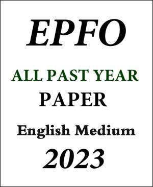 EPFO - All Past Year Paper - English Medium 2023 - Notesindia