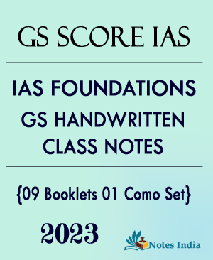 GS Score Ias - GS Foundations - Handwritten Class Notes 2023 - (09 ...