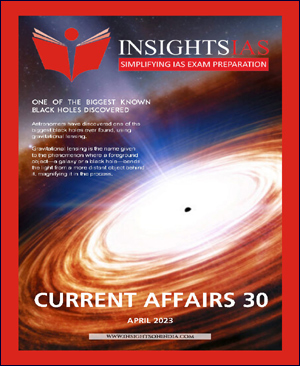 Insights Ias - Monthly Magazine - Current Affairs 30 - April 2023 ...