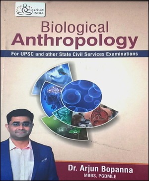Biological Anthropology - for UPSC and Other State Civil Services ...