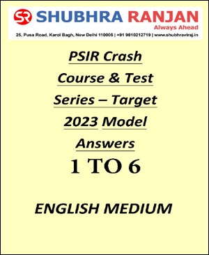 Shubhra Ranjan Ias - PSIR Crash Course & Test Series - Target Model ...