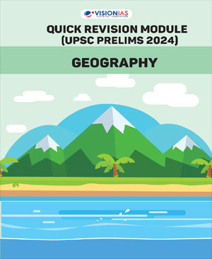 Vision IAS - Quick Revision Module - UPSC Prelims - Geography 2024 ...