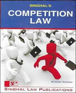 Singhal's Dukki - Competition Law - By Krishan Keshav - English Medium ...