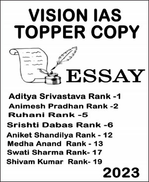Vision Ias - Eassy - Topper Copy - English Medium - Notesindia