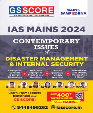 GS Score Ias - Mains Sampoorna - Contemporary Disaster Management ...