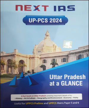 Next Ias - UP - PCS 2024 - Uttar Pradesh at a Glance - English Medium ...