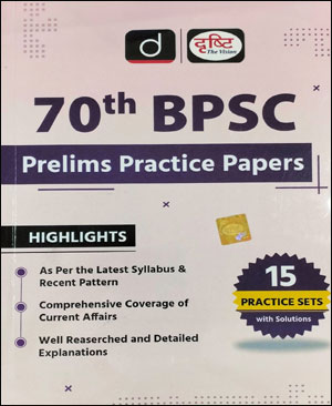 Drishti - 70TH BPSC - Prelims Practice Papers - English Medium ...