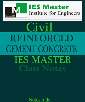 IES MASTER RCC CLASS NOTES GATE IES PSUs | Notes India