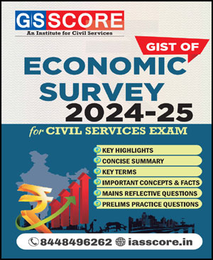 GS Score Ias - Gist Of Economic Survey - 2024-25 - English Medium