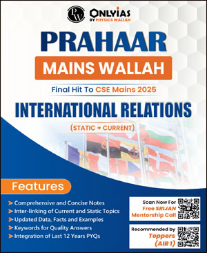Only Ias Prahaar Mains Wallah Static + Current International Relations ...